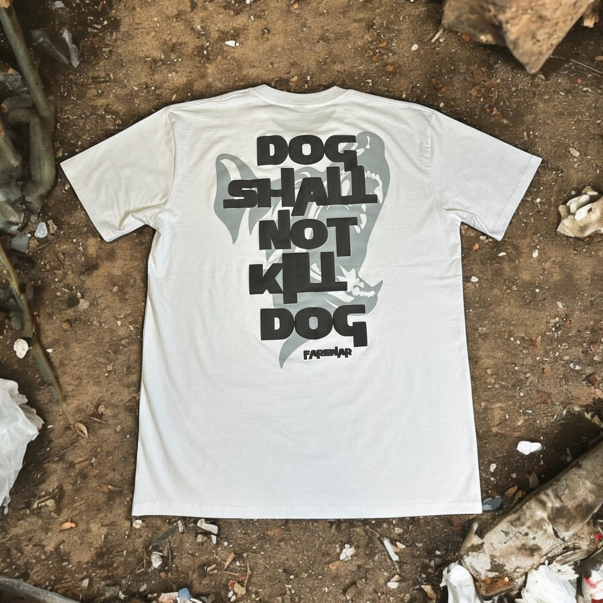 Dog Shall Not Kill Dog – FareWar Clothing